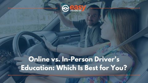 Online vs. In-Person Driver's Education: Making the Right Choice