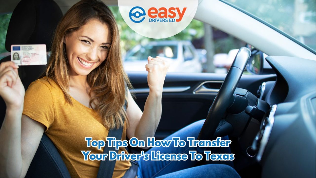 How Do I Transfer My Out of State Driver's License to Texas? Guide